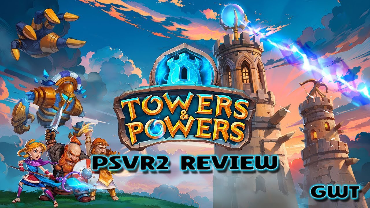 Towers & Powers PSVR2 Review - YouTube