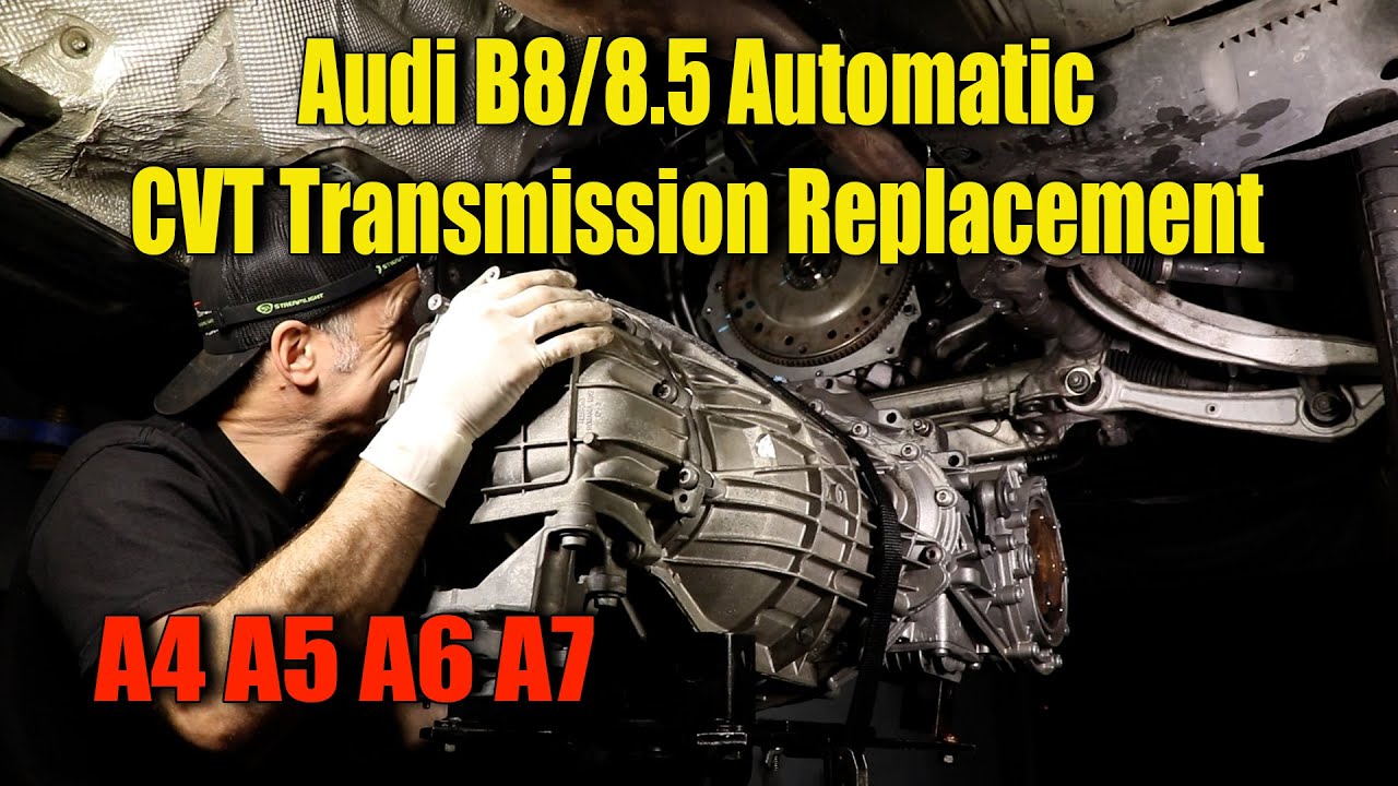 2009 2013 Audi A4 B8 Continuously Variable Transmission CVT Removal