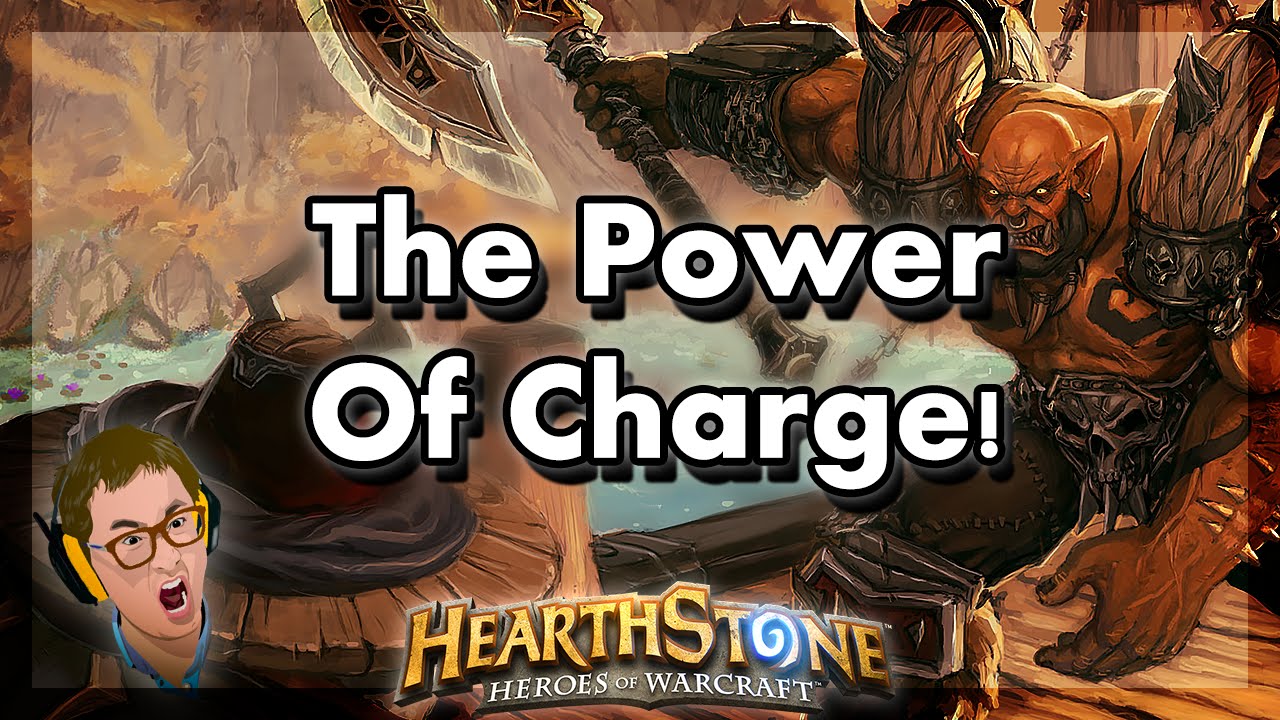 Hearthstone - The Power Of Charge! - YouTube