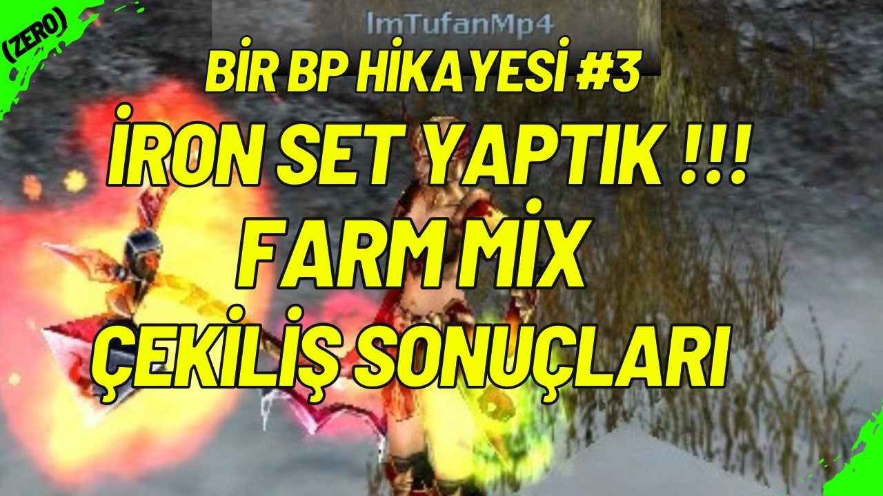 BİR BP HİKAYESİ #3 (İRON SET ALDIK MİX FARM VE SONUÇLAR) #knightonline# ...