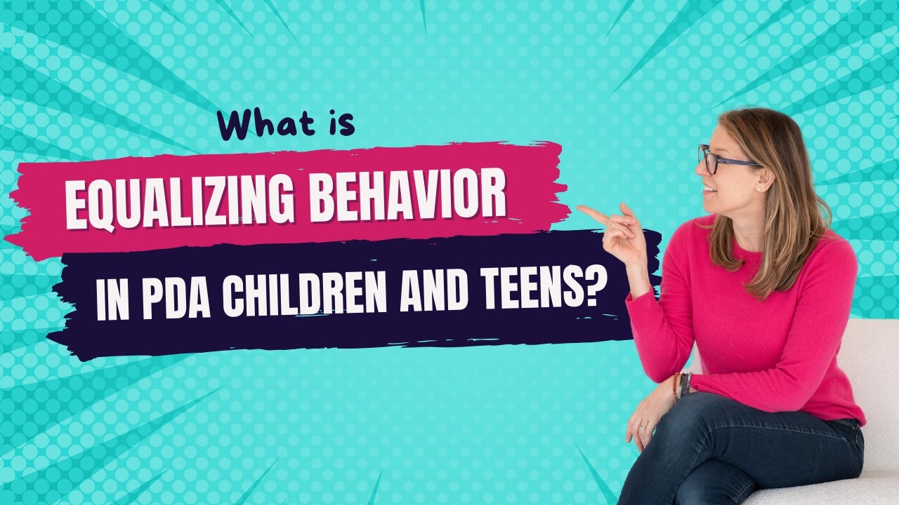 Training on Equalizing in PDA Children and Teens - YouTube