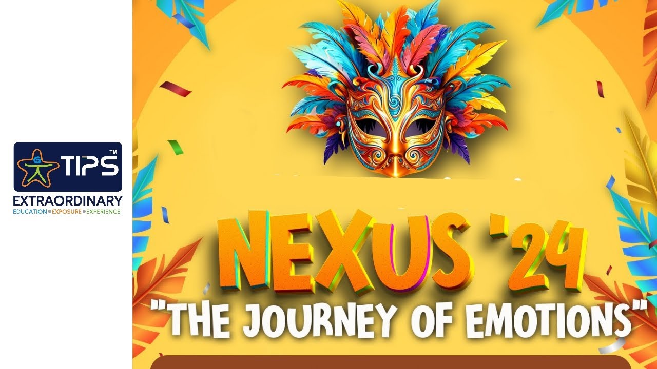 NEXUS'24 | THE JOURNEY OF EMOTIONS | TIPS TRICHY - YouTube
