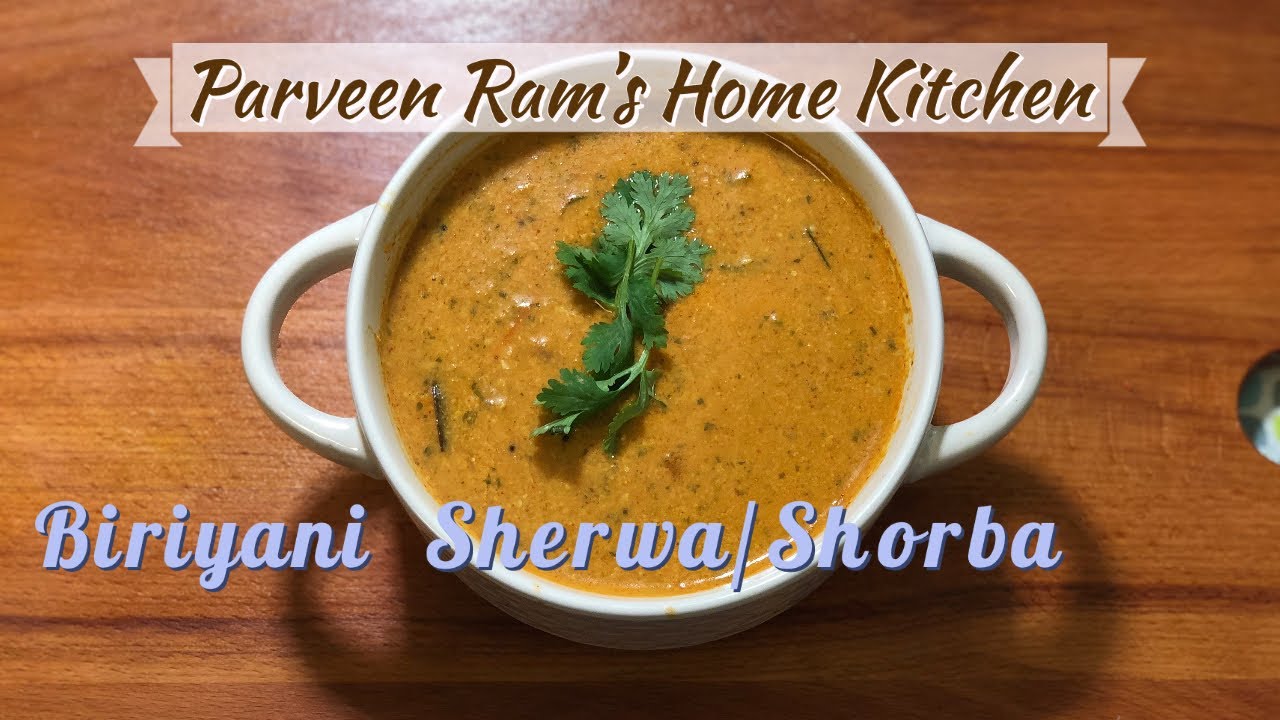 Biriyani Sherwa Recipe | Shorba Recipe | Side for Chicken Biriyani ...