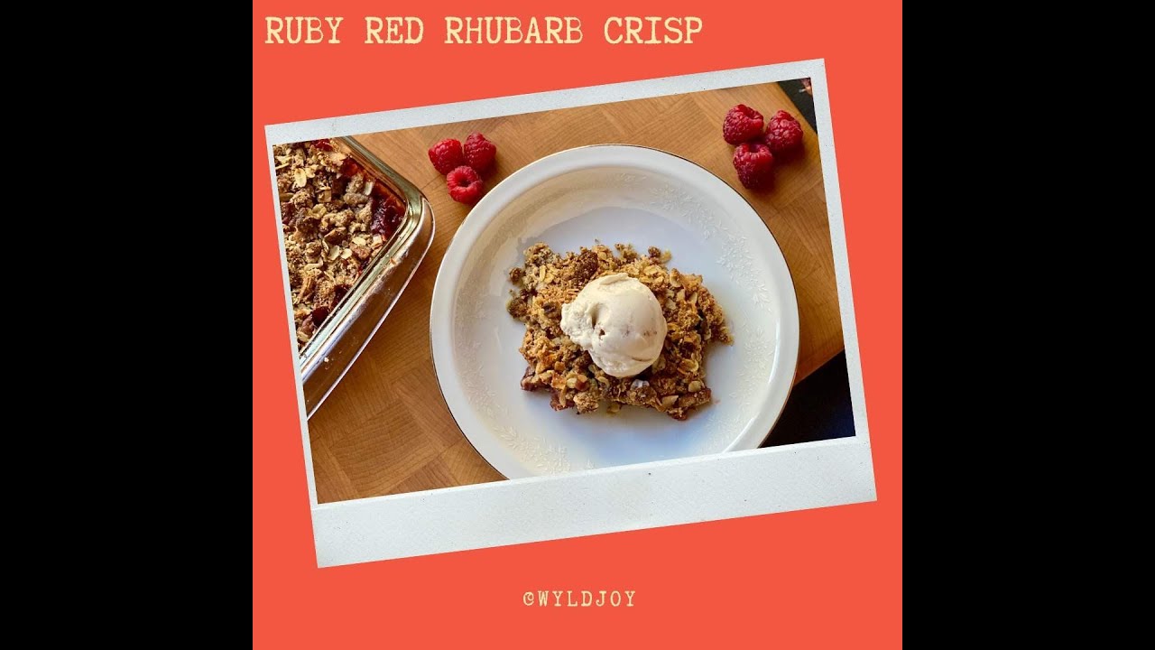 Ruby-Red Rhubarb Crisp - YouTube
