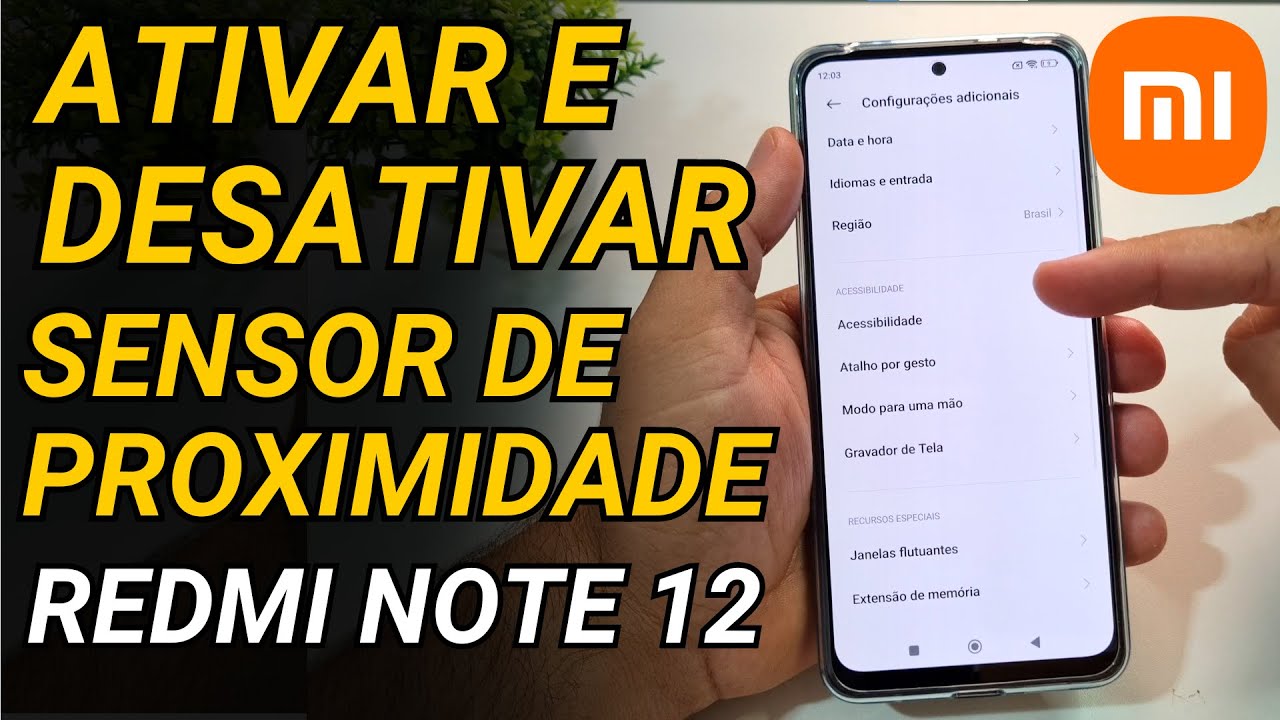 COMO DESATIVAR e ATIVAR o SENSOR DE PROXIMIDADE no XIAOMI REDMI NOTE 12 ...