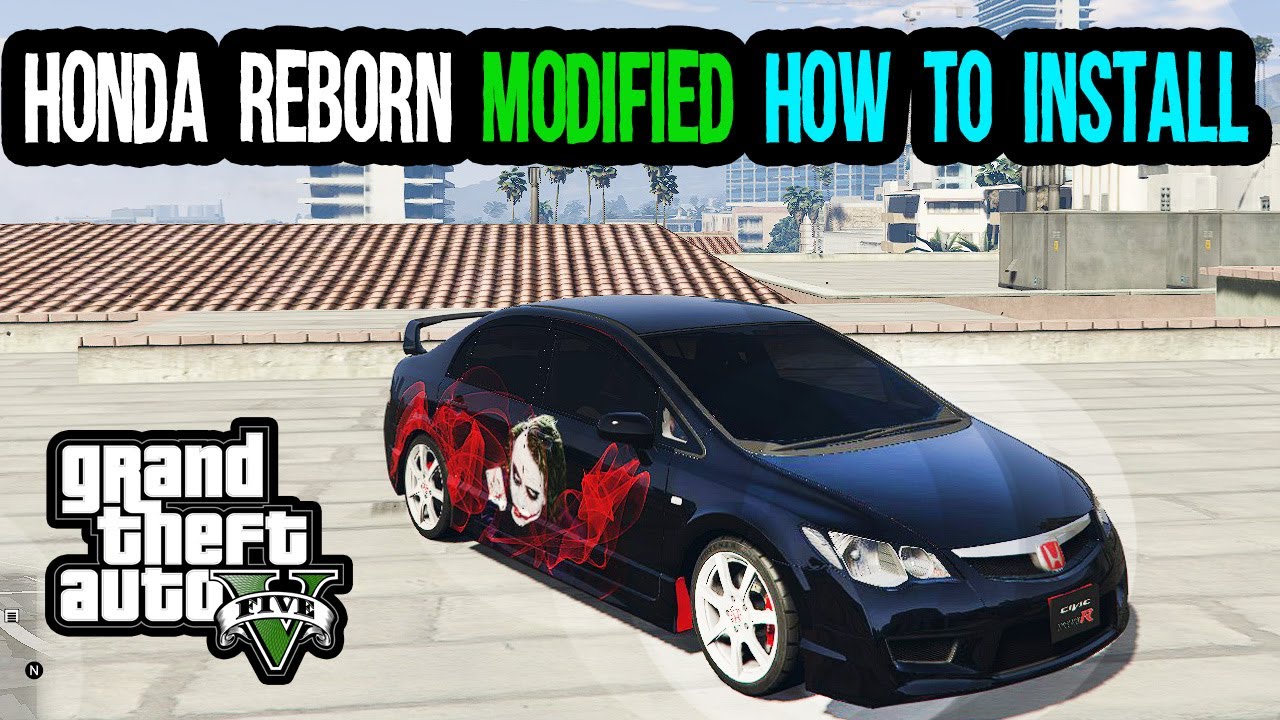 How to install honda reborn modified in gta 5 | Modified honda reborn ...