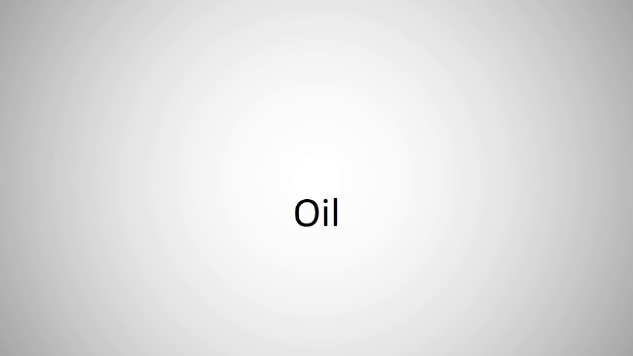How to say Oil in English? - YouTube