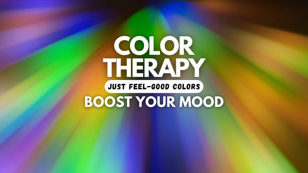 Happy Color Therapy 🌈 Mood Boosting Visuals for Positivity & Energy ...