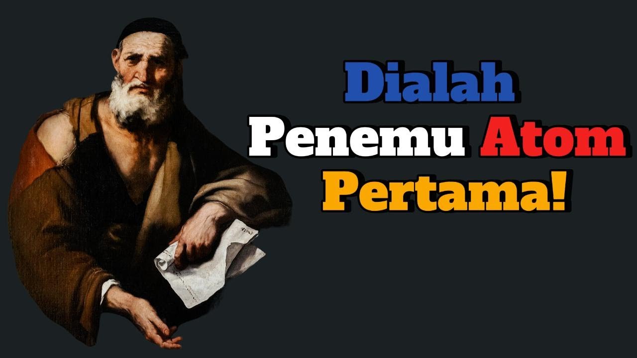 “Leucippus: Penemu Teori Atom yang Terlupakan | Awal Mula Sains ...