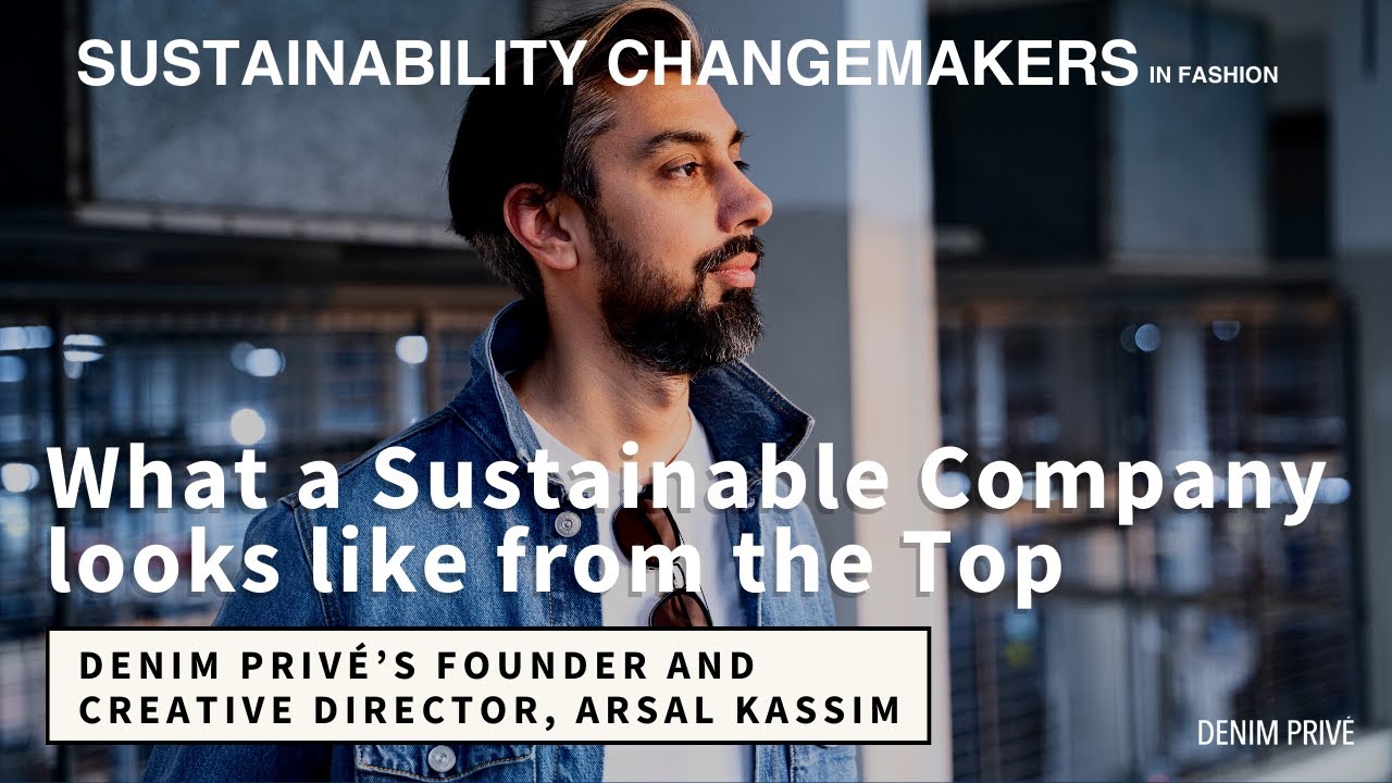 What a Sustainable Company looks like from the Top, chats with Denim ...