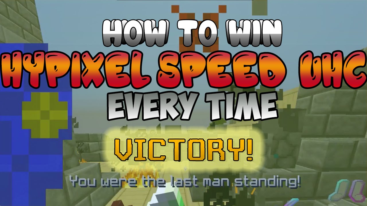 How To EASILY Win Hypixel Speed UHC EVERY TIME! | Simple Tutorial w ...