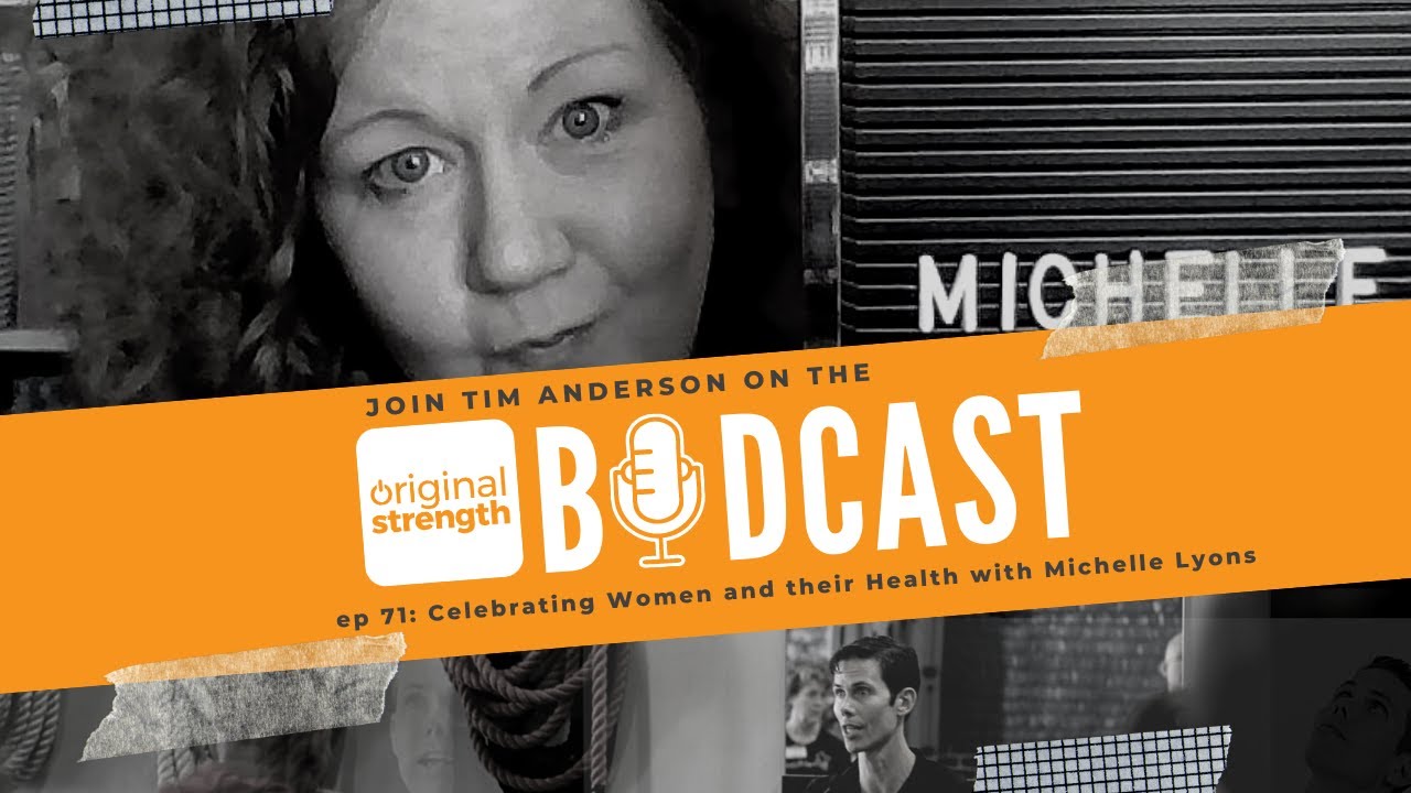 BodCast Episode 71: Celebrating Women and their Health with Michelle ...