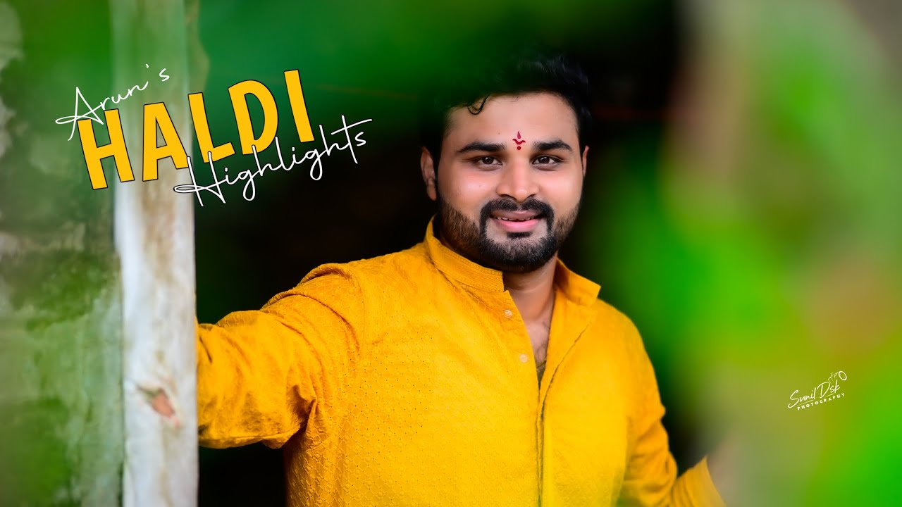 Groom Haldi Highlights | Arun | Groom Entry || Sunil Dsk Photography ...