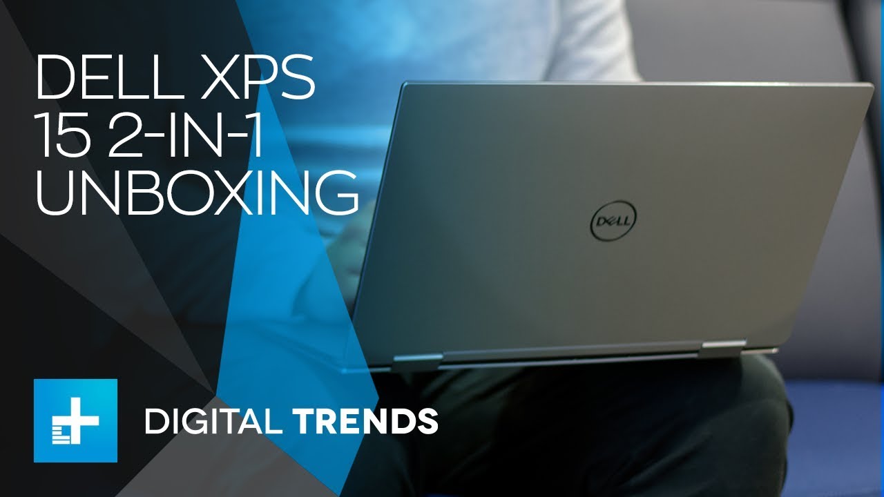 2018 Dell XPS 15 2-in-1 Unboxing - YouTube
