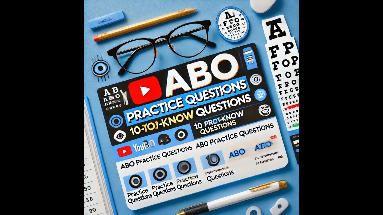 Ace the ABO Exam: Essential Practice Questions You Need to Know! - YouTube