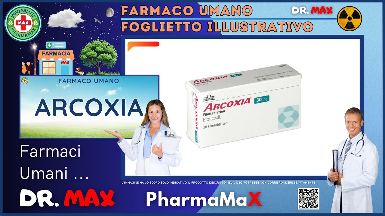 Cos'è il 💊 Farmaco ARCOXIA - Caratteristiche Posologia Interazioni ...