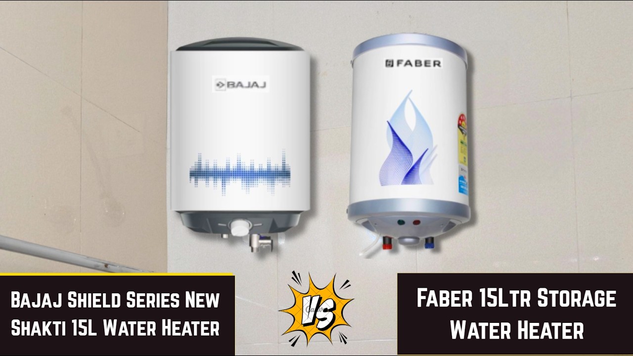 Bajaj New Shakti 15L vs Faber Vulcan 15L Geyser Detail Comparison ...