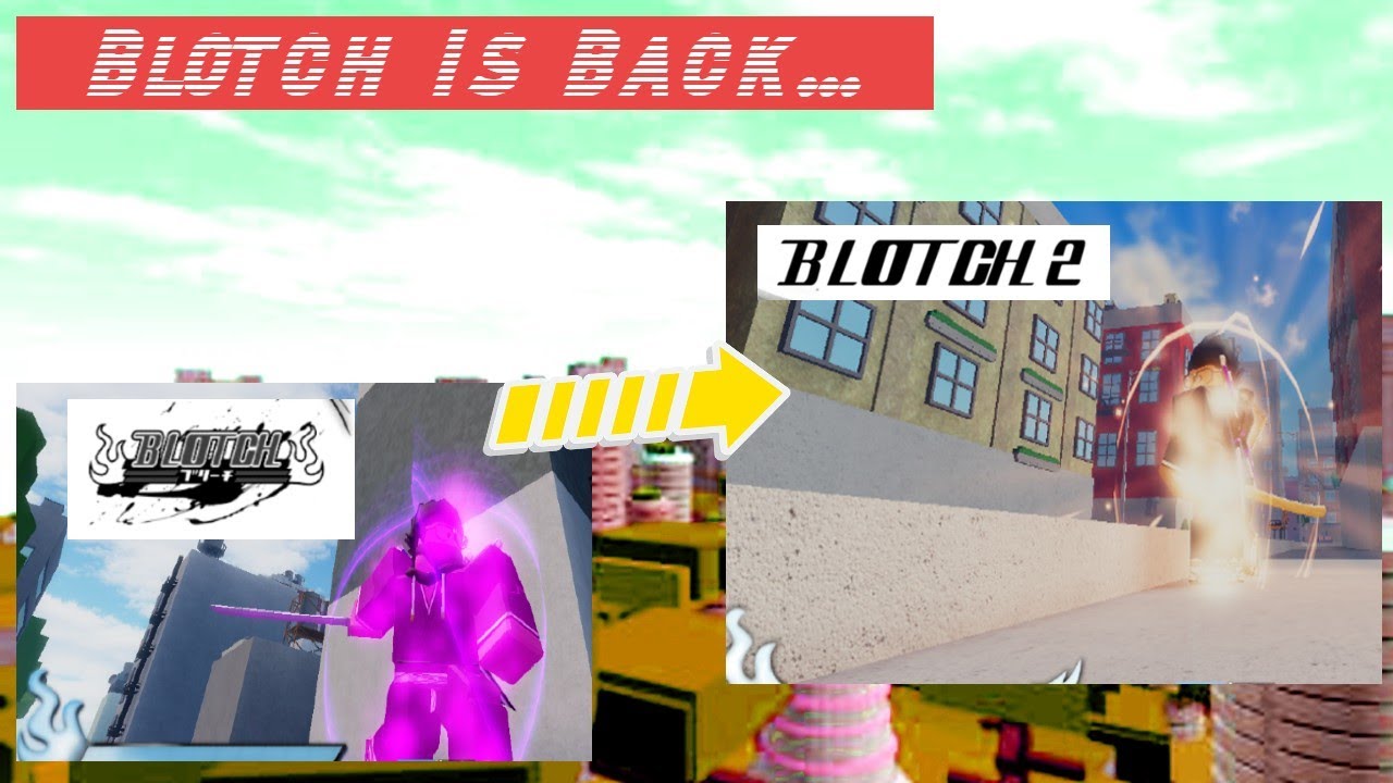Blotch is back...in more ways than one (Blotch 2 Roblox Bleach Game ...