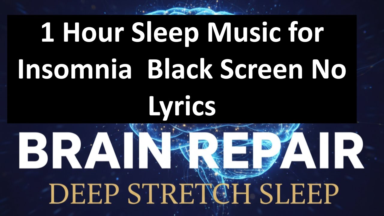 1 Hour Sleep Music for Insomnia Black Screen No Lyrics Low volume - YouTube