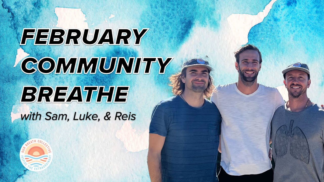 February 2022 Community Breathe - YouTube