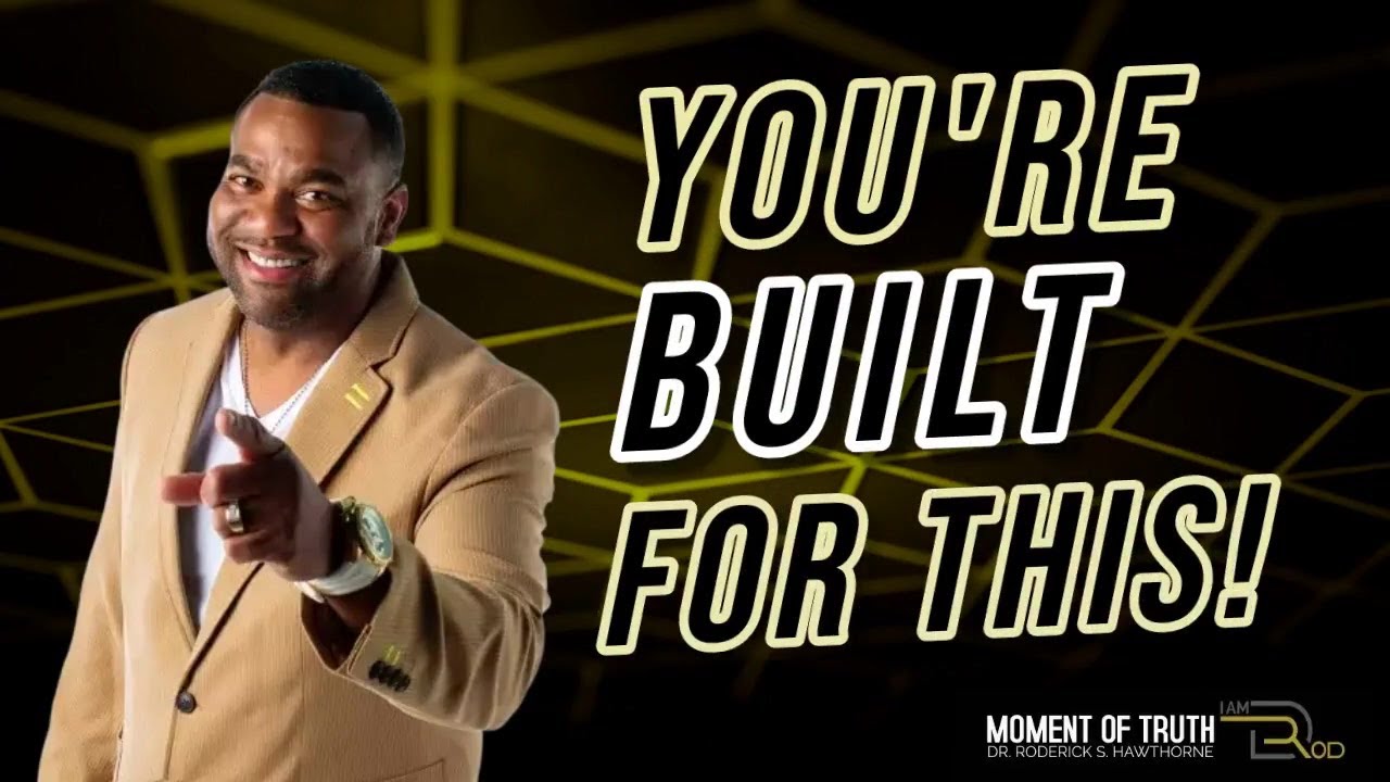YOU'RE BUILT FOR THIS! - YouTube