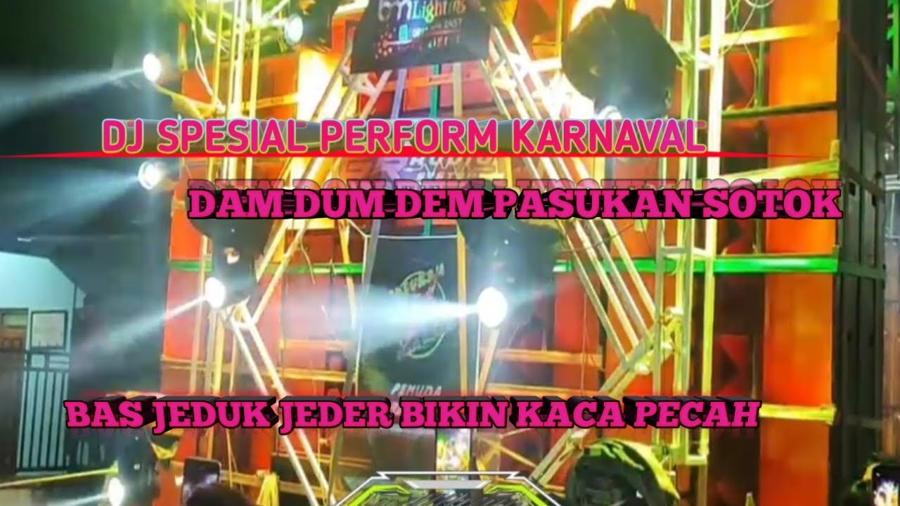 DJ SPESIAL TRAP KARNAVAL BERSAMA tim sotok dam dum DEM bikin panik ...