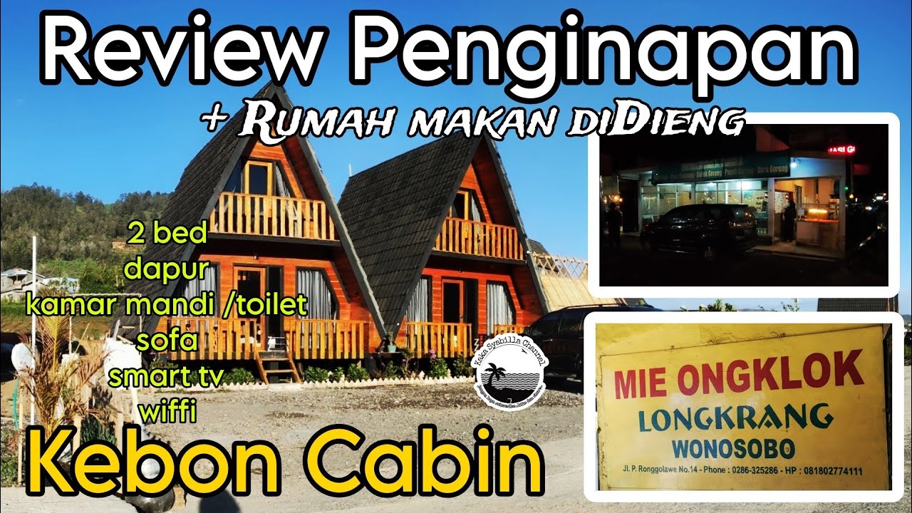 Review Penginapan "Kebon Cabin" Dieng + rumah makan didieng - YouTube