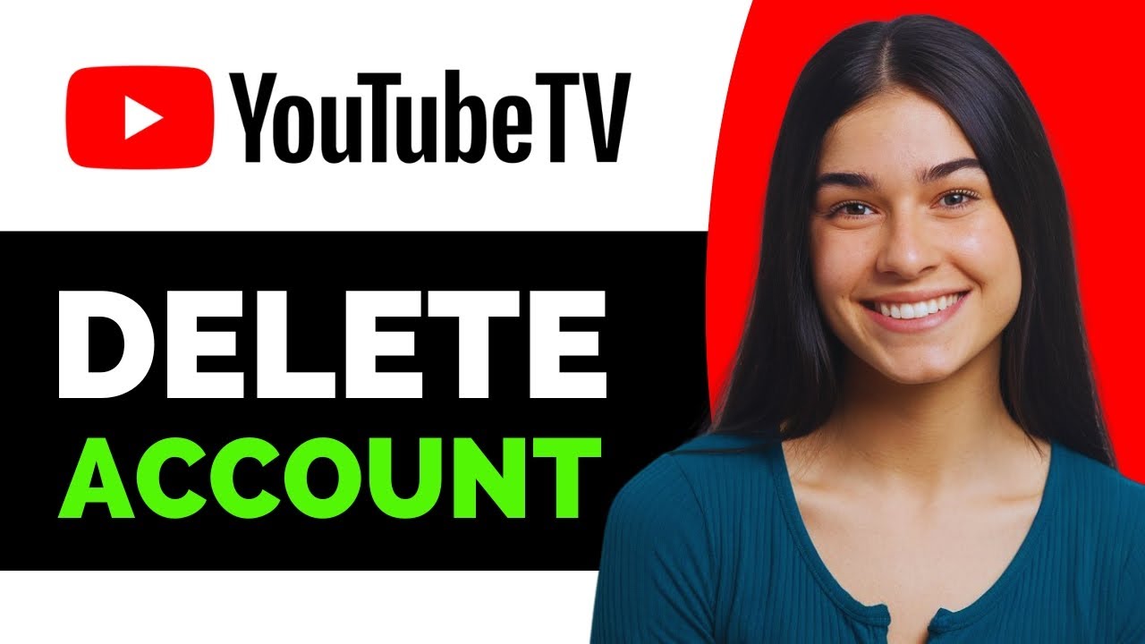 How to Delete a YouTube TV Account - Full Guide - YouTube