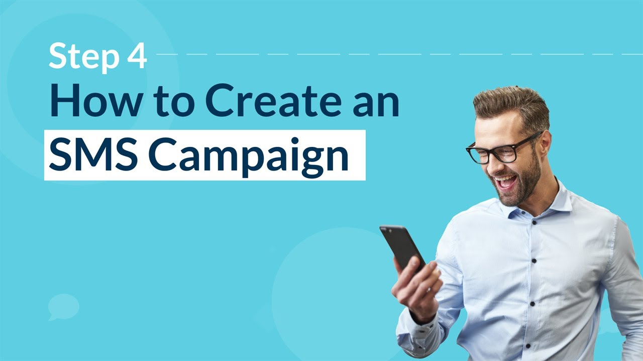 Step 4 - How to Create an SMS Campaign - YouTube