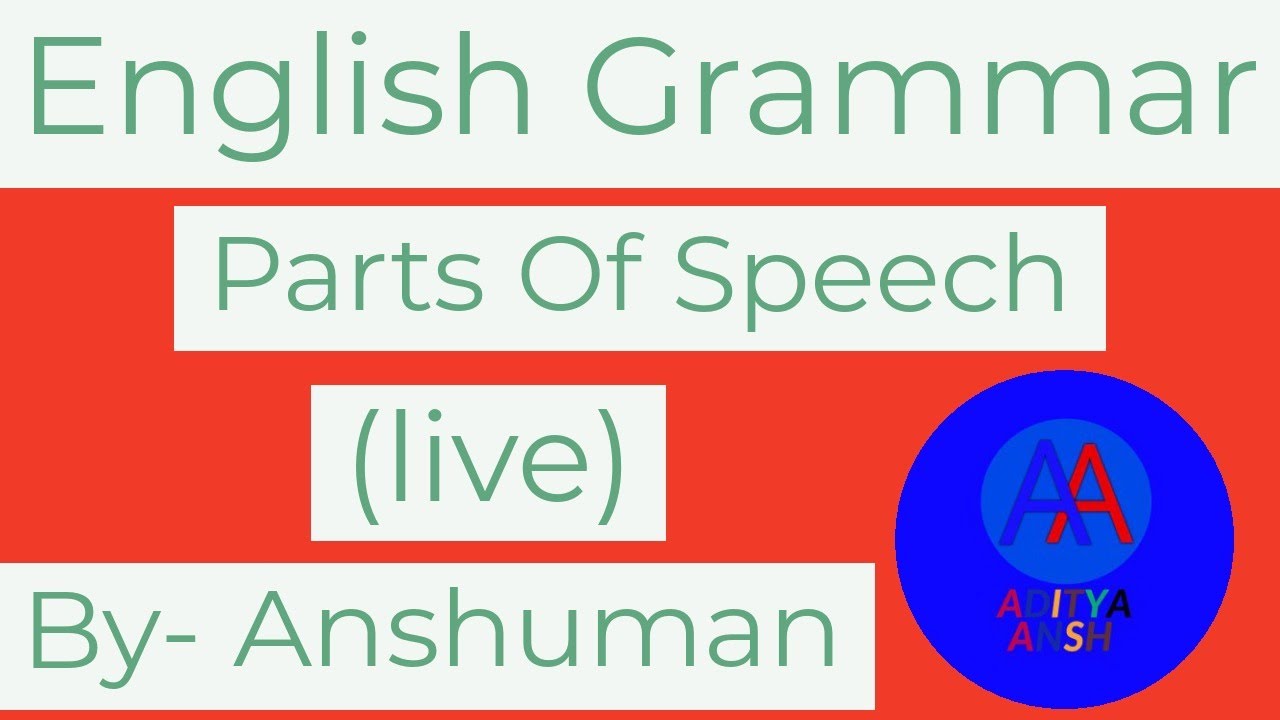 English Grammer | Parts Of Speech | Aditya Ansh || - YouTube
