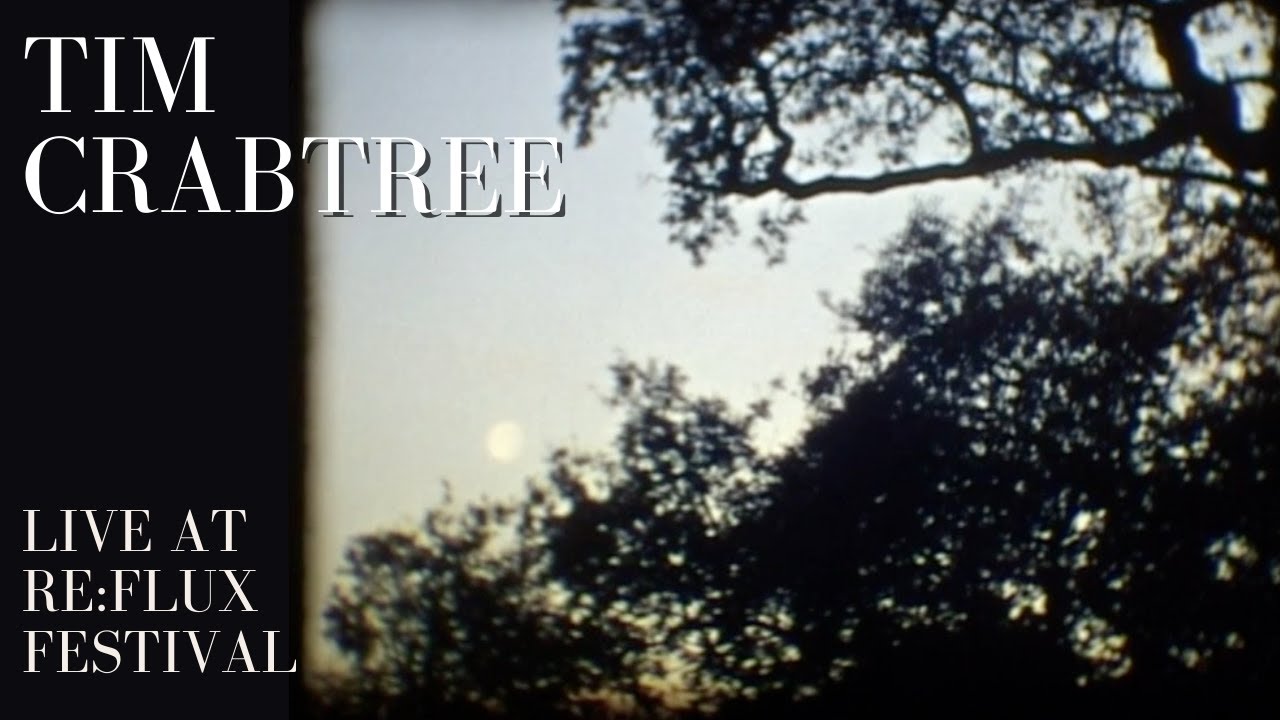 Tim Crabtree - Live at RE:FLUX Festival (full video album) - YouTube