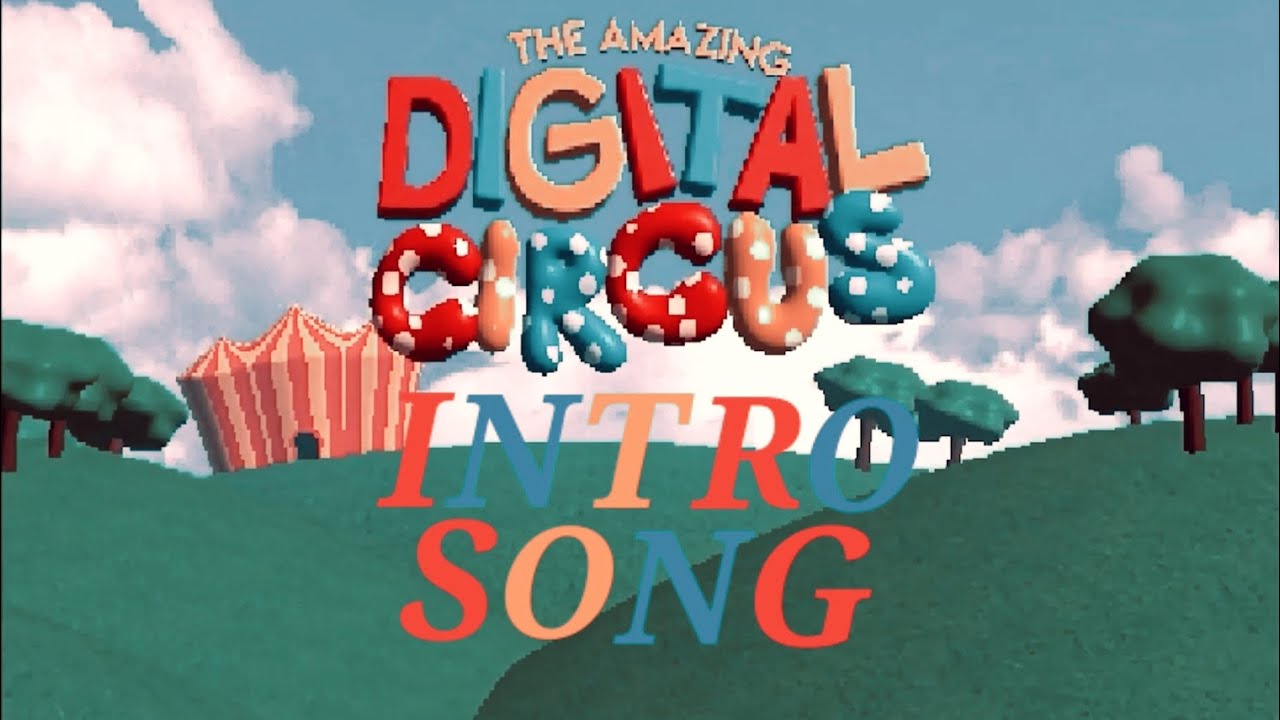 The Amazing Digital Circus Intro Song (Demo Version) - YouTube