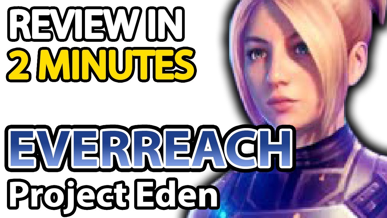 Everreach: Project Eden - 2 Minute Review! - YouTube