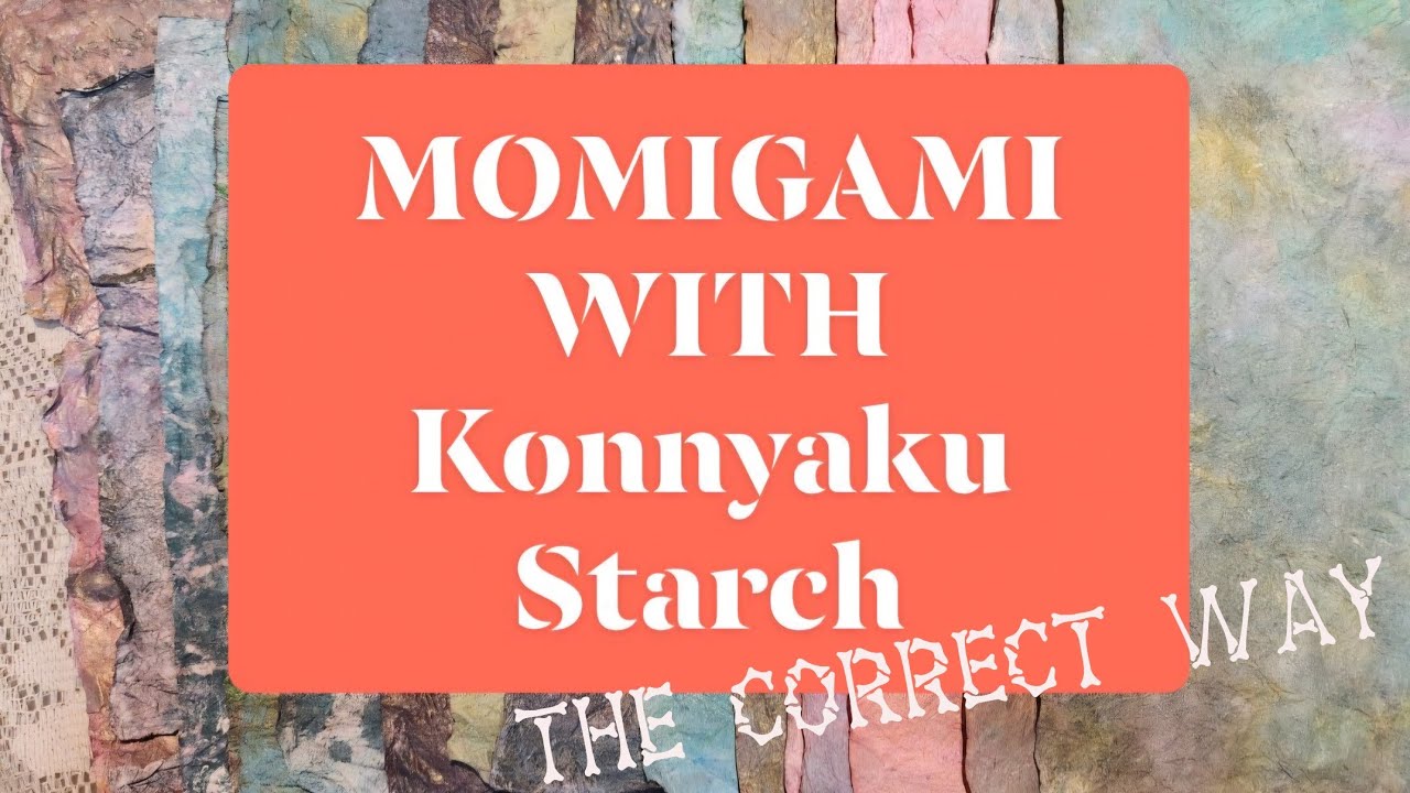 Momigami with Konnyaku Starch, the correct way - YouTube