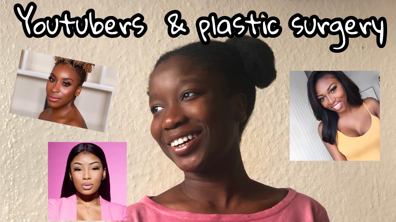 PLASTIC SURGERY AND YOUTUBERS - YouTube