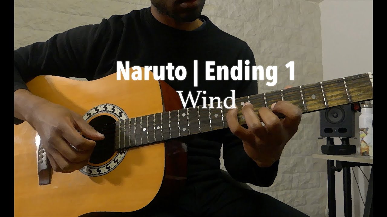 Wind [Akeboshi] | Naruto Ending 1 | Guitar Cover - YouTube
