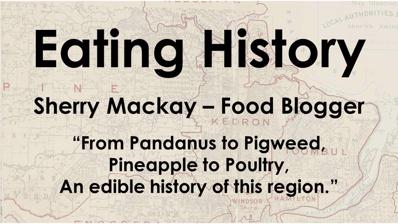 Eating History in Brisbane by Sherry Mackay - YouTube