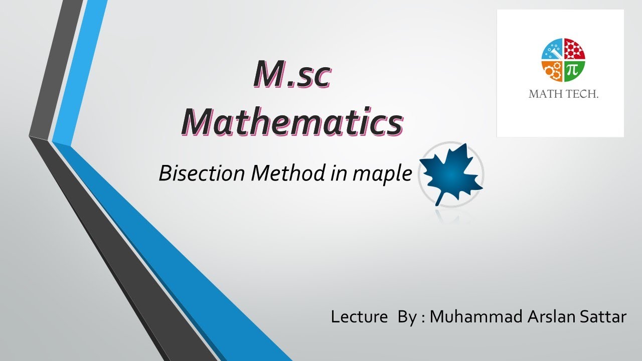 Bisection Method in maple - YouTube