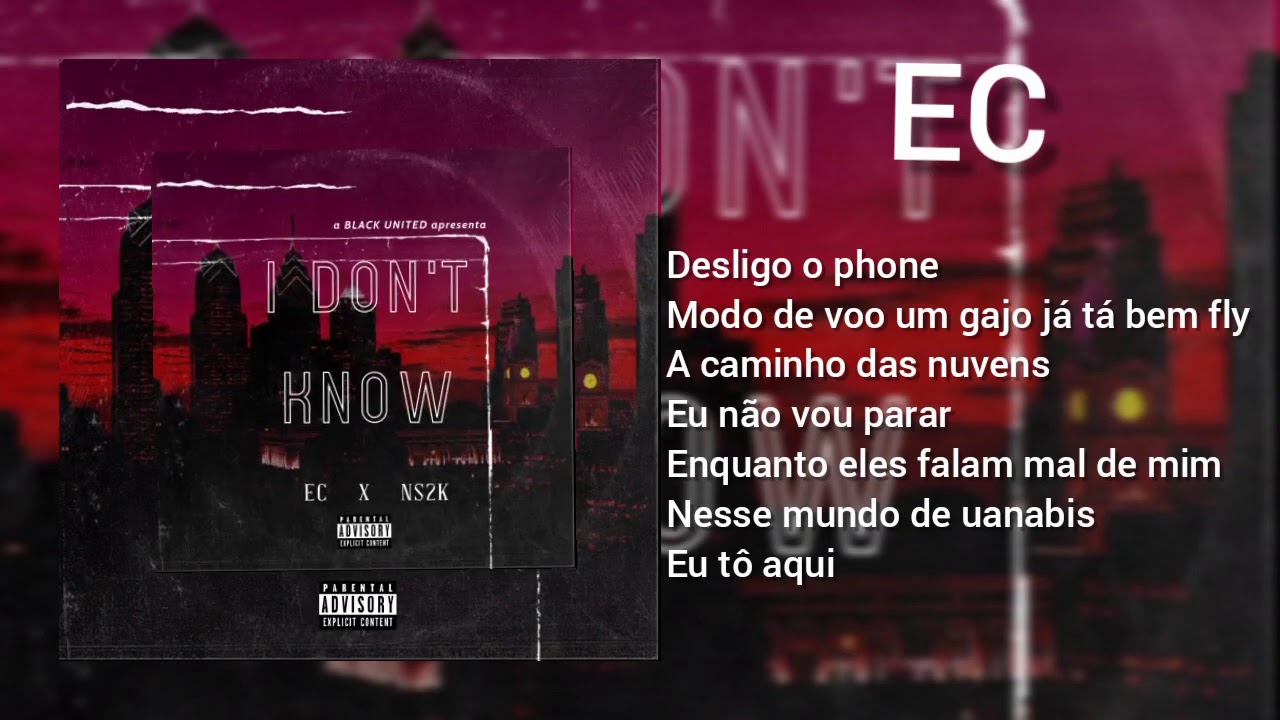 I DON'T KNOW - EC x NS2K - YouTube