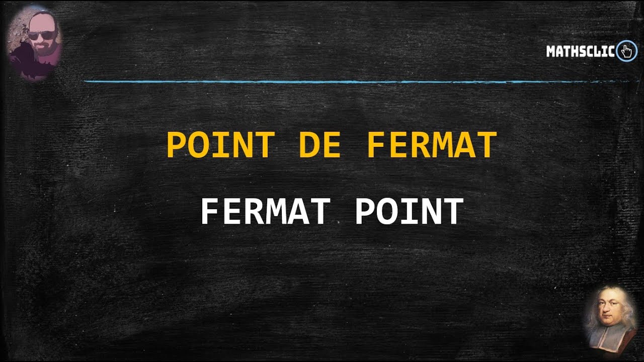 MATHSCLIC : POINT DE FERMAT - YouTube