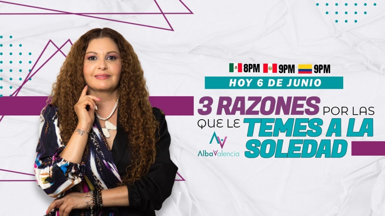 3 RAZONES POR LAS QUE LE TEMES A LA SOLEDAD - YouTube