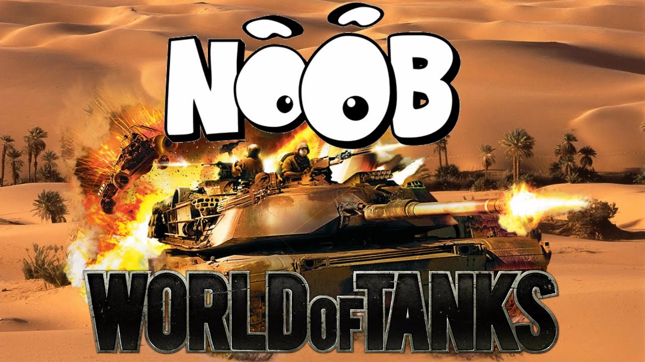 A COMPLETE NOOB | World Of Tanks #2 - YouTube