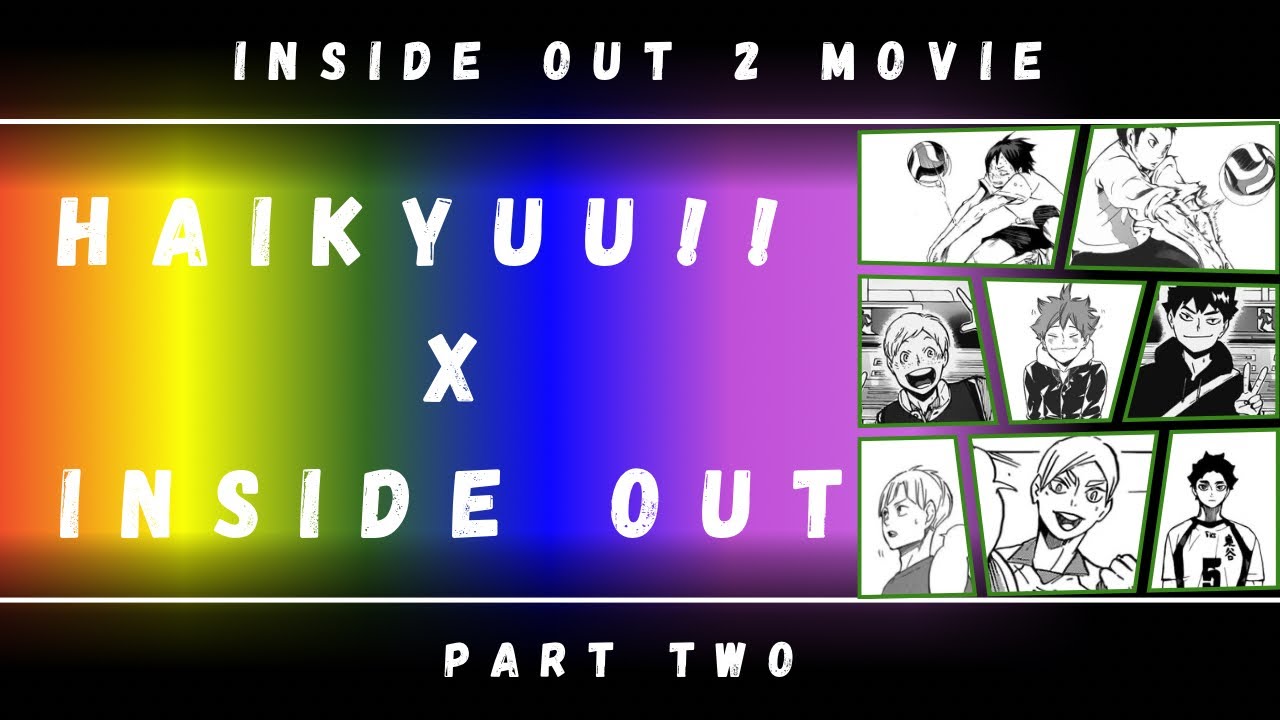 Inside Out 2 x Haikyuu!! || Part two || Haikyuu texts - YouTube