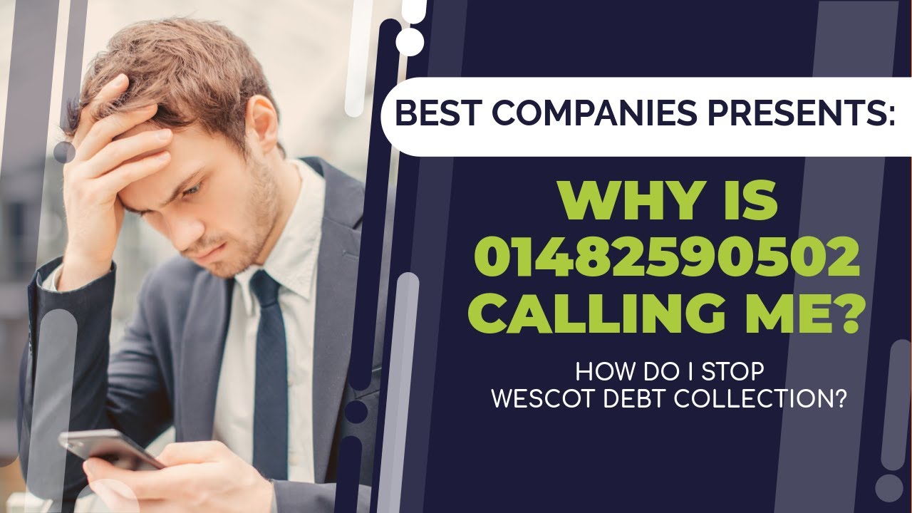Contacted By 01482590502 | Wescot Credit Debt Collectors | Wescot ...
