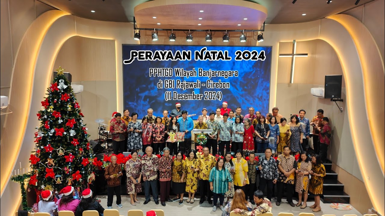 Perayaan Natal 11-12-2024 - PPHTGD Wilayah Banjarnegara di GBI Rajawali ...