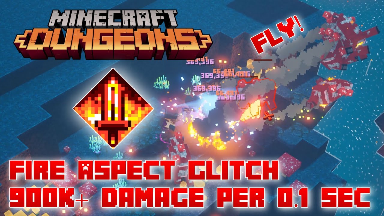 Fire Aspect Glitch, 900k+ Damage Per 0.1 Sec, Launch Enemies Into The ...
