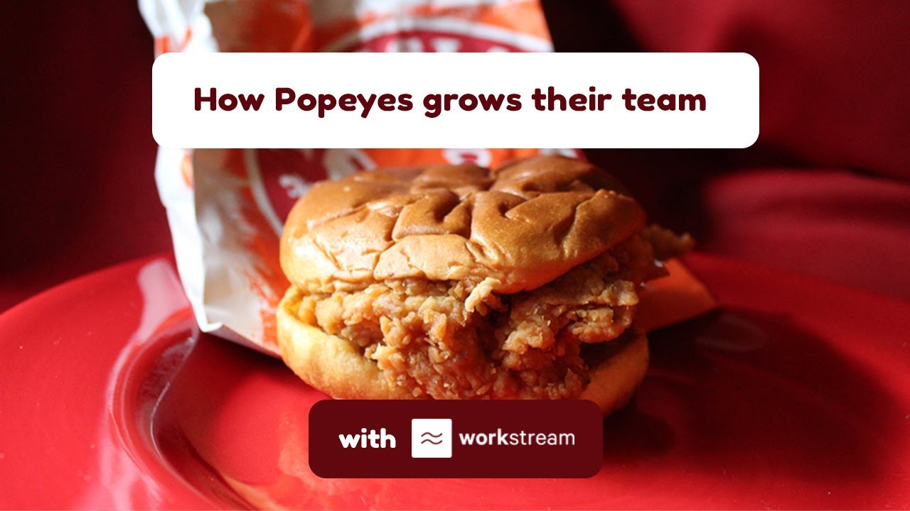 How Popeyes grows their team with Workstream - YouTube