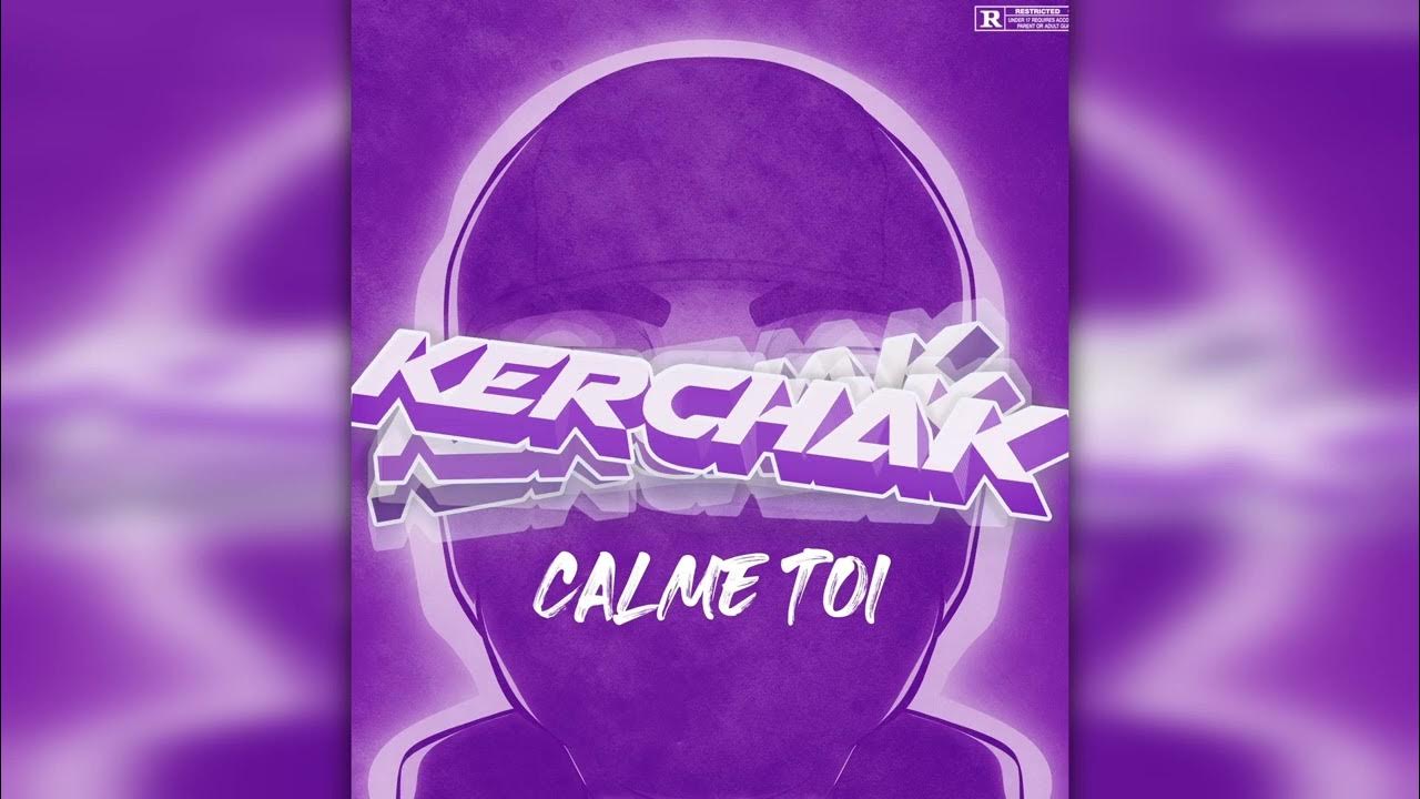 Kerchak - Calme toi [Speed up] - YouTube