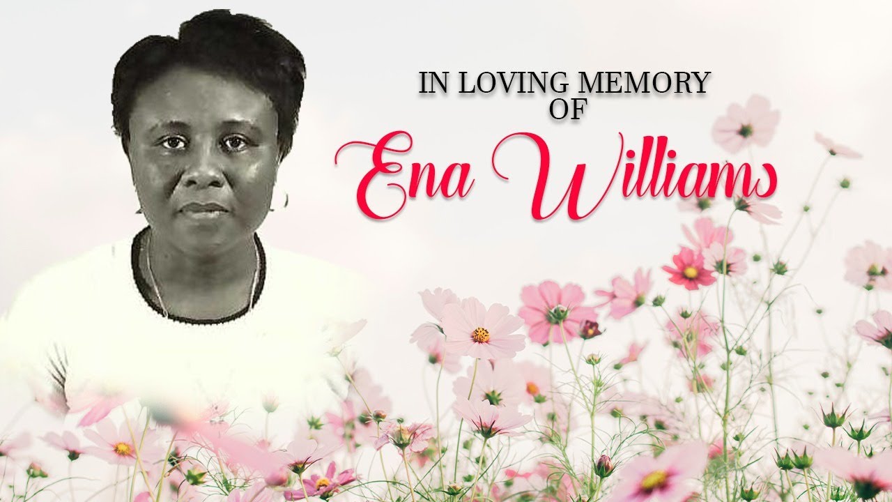 Celebrating the Life of Ena Williams - YouTube