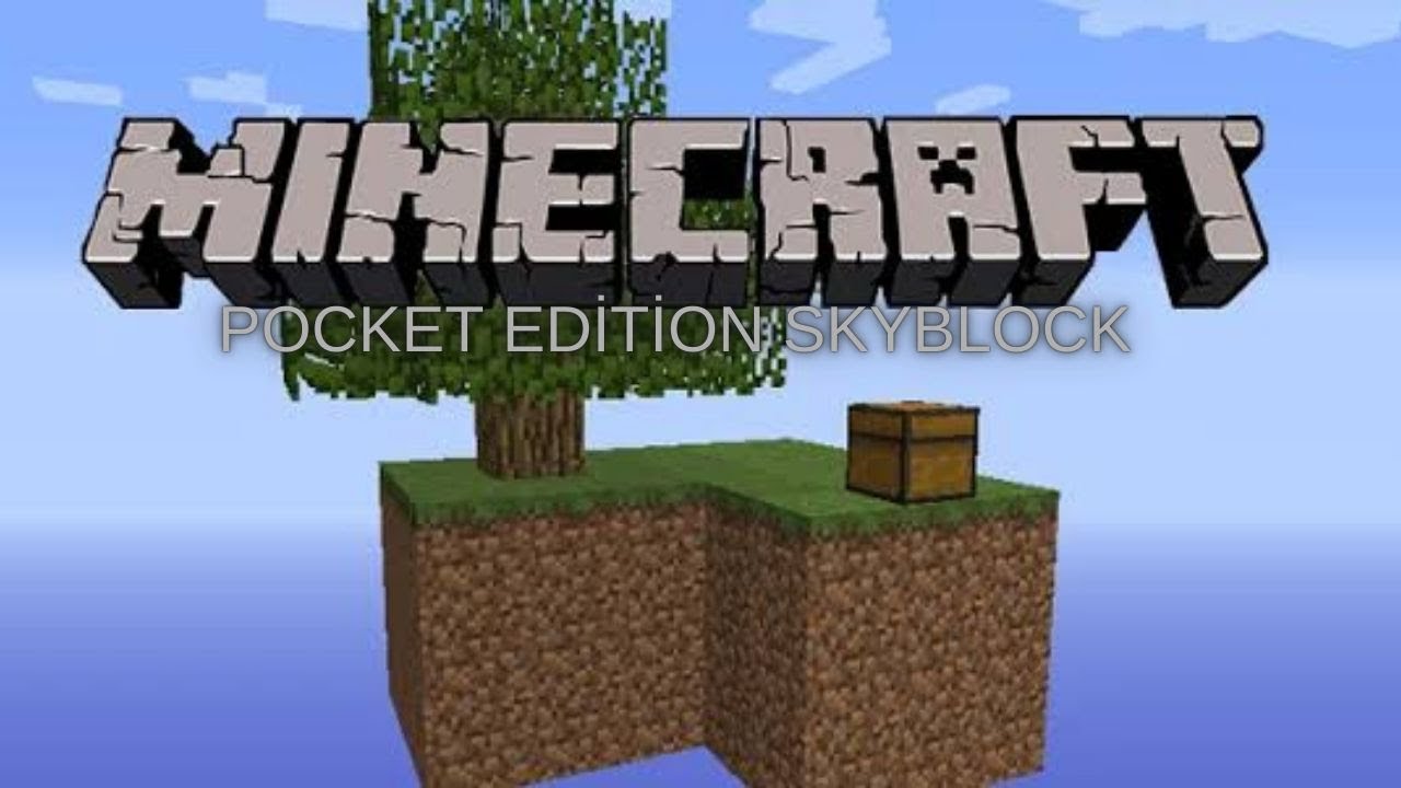 MİNECRAFT POCKET EDİTİON SKYBLOCK 1.BÖLÜM - YouTube